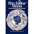 The Killer Menu: A Delicious Tale of Food, Family and Murder.: Joseph ...