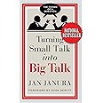 Turning Small Talk into Big Talk: Janura, Jan, Hewitt, Hugh: 9781637631195: Amazon.com: Books