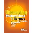 Uncovering Student Ideas in Science, Volume 3: Another 25 Formative ...
