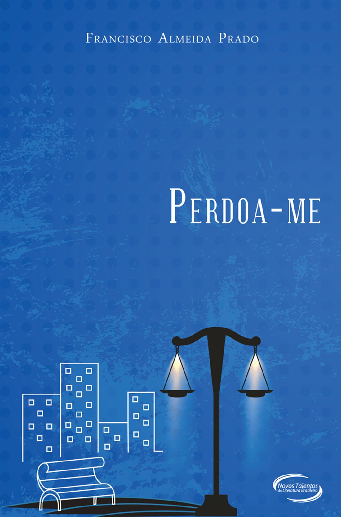 Perdoa-me PDF Francisco Almeida Prado