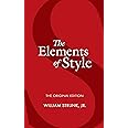 The Elements of Style: The Original Edition : Strunk Jr., William ...