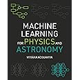 Machine Learning for Physics and Astronomy: Acquaviva, Viviana: 9780691206417: Amazon.com: Books