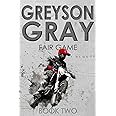 Amazon.com: Greyson Gray: Fair Game (The Greyson Gray Series ...