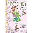 Amazon.com: Fancy Nancy: Nancy Clancy, Secret Admirer (Nancy Clancy, 2 ...