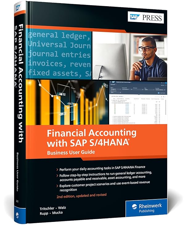 Financial Accounting with SAP S/4HANA: Business User Guide (Second ...