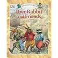 The Adventures of Brer Rabbit and Friends: DK, Harris, Joel Chandler ...