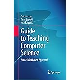 Amazon.com: Guide to Teaching Computer Science: An Activity-Based ...