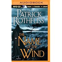 Name of the Wind, The (Kingkiller Chronicle): Patrick Rothfuss, Nick ...