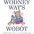 Amazon.com: Wodney Wat's Wobot: 9780547367569: Lester, Helen, Munsinger ...