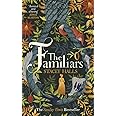 The Familiars: 9781785766114: Amazon.com: Books