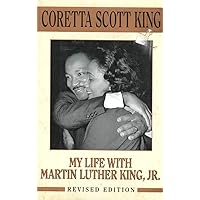 My Life With Martin Luther King, Jr.: King, Coretta Scott ...