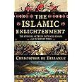 The Islamic Enlightenment: The Struggle Between Faith and Reason, 1798 ...
