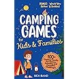 Camping Games for Kids & Families: 100+ Outdoor Family-Fun Games ...