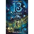 13 Curses (13 Treasures Trilogy, 2): Harrison, Michelle: 9780316041492 ...