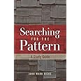Searching for the Pattern: My Journey in Interpreting the Bible: Hicks ...