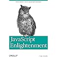 JavaScript Enlightenment: From Library User to JavaScript Developer ...