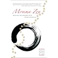 Momma Zen: Walking the Crooked Path of Motherhood: Miller, Karen Maezen ...