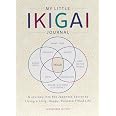 Amazon.com: My Little Ikigai Journal: A Journey into the Japanese ...