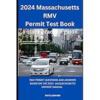 2024 MASSACHUSETTS RMV Permit/License Test Book .a quick practice guide ...