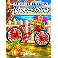 Amazon.com: Autumn Vibes: Easy Coloring Book for Adults Featuring ...