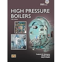 High Pressure Boilers: Steingress, Frederick M., Frost, Harold J ...