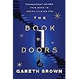 The Book of Doors: A Novel: Brown, Gareth: 9780063323995: Amazon.com: Books