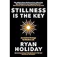 Stillness is the Key: An Ancient Strategy for Modern Life: Holiday ...