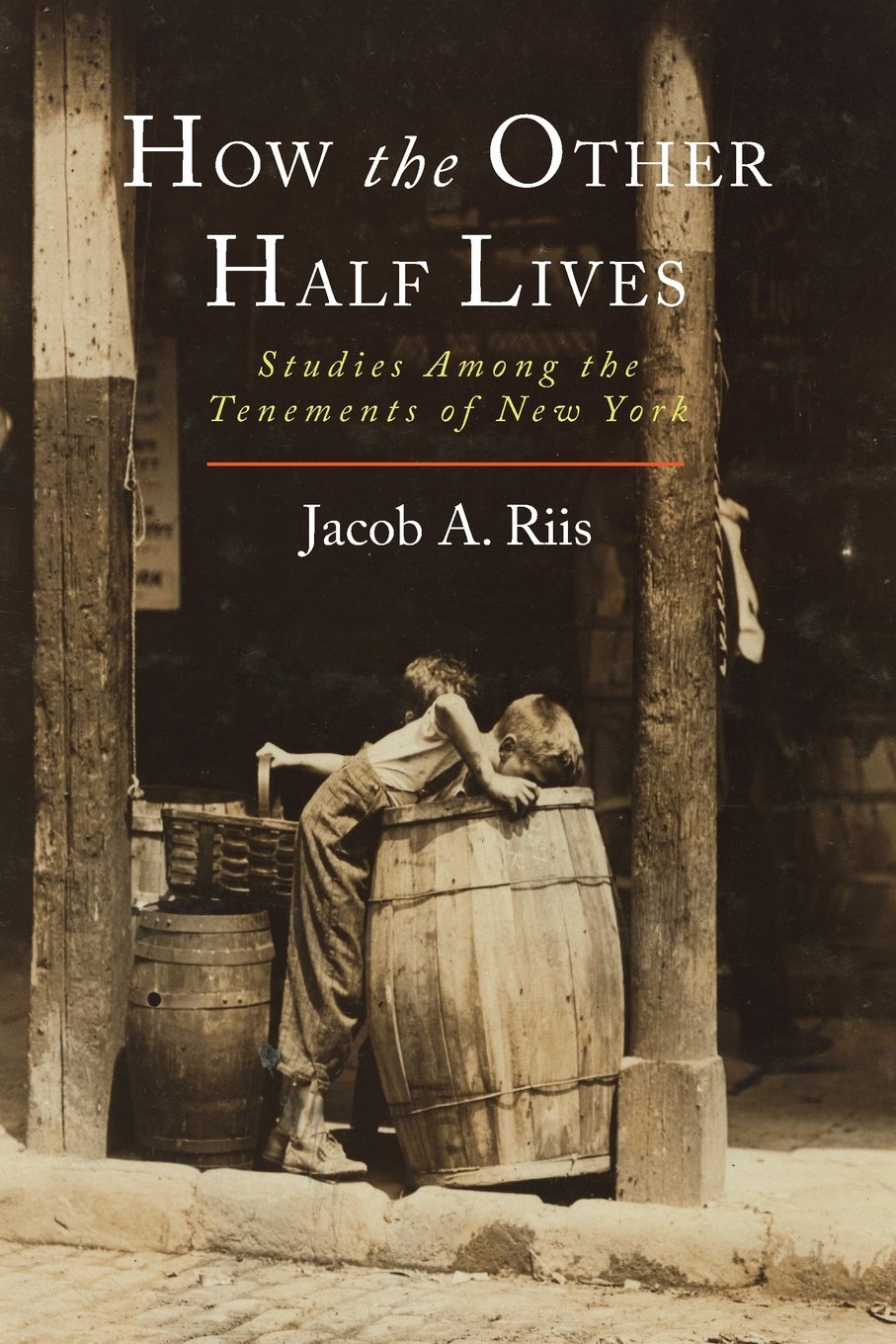 Cheapest Copy Of How The Other Half Lives Studies Among The Tenements Cheapest Copy Of How The Other Half Lives Studies Among The Tenements