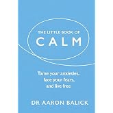 The Little Book of Calm: Paul Wilson: 9780140260656: Amazon.com: Books