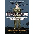 Amazon.com: Fierce Valor: The True Story of Ronald Speirs and his Band ...