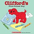Clifford's First School Day (Classic Storybook): Norman Bridwell ...
