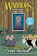 Warriors: Graystripe's Adventure: The Lost Warrior, Warrior's Refuge ...