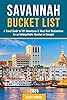 Savannah Bucket List: A Travel Guide to 101 Adventures & Must-Visit ...