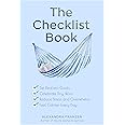 The Checklist Book: Set Realistic Goals, Celebrate Tiny Wins, Reduce ...