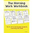 The Morning Work Workbook: For K, 1st & 2nd Grade Students Learning ...