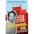 March Forward, Girl: From Young Warrior to Little Rock Nine: Beals ...