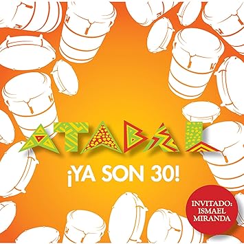 Atabal - Ya Son 30-Antologia - Amazon.com Music