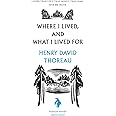 Where I Lived, and What I Lived For (Penguin Great Ideas): Thoreau ...
