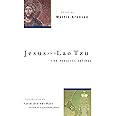 Jesus and Lao Tzu: The Parallel Sayings: Aronson, Martin, Steindl-Rast ...