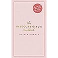 The Insecure Girl's Handbook: Purvis, Liv: 9781841883878: Amazon.com: Books