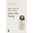Why We Sleep: Matthew Walker: 9780141983769: Amazon.com: Books