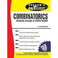 Schaum's Outline of Theory and Problems of Combinatorics including concepts of Graph Theory: V ...