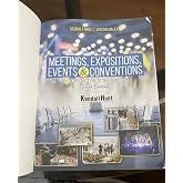 Meetings, Expositions, Events, and Conventions: An Introduction to the ...