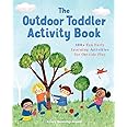 The Outdoor Toddler Activity Book: 100+ Fun Early Learning Activities ...