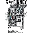 Amazon.com: Three by Finney: 9780671640484: Finney, Jack: Books