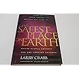 Amazon.com: The Safest Place on Earth: 0020049014561: Larry Crabb ...