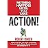 Action!: Nothing Happens Until Something Moves: Ringer, Robert ...