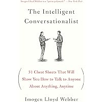 Amazon.com: The Intelligent Conversationalist: 31 Cheat Sheets That ...