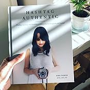 Hashtag Authentic:Finding creativity and building a community on ...