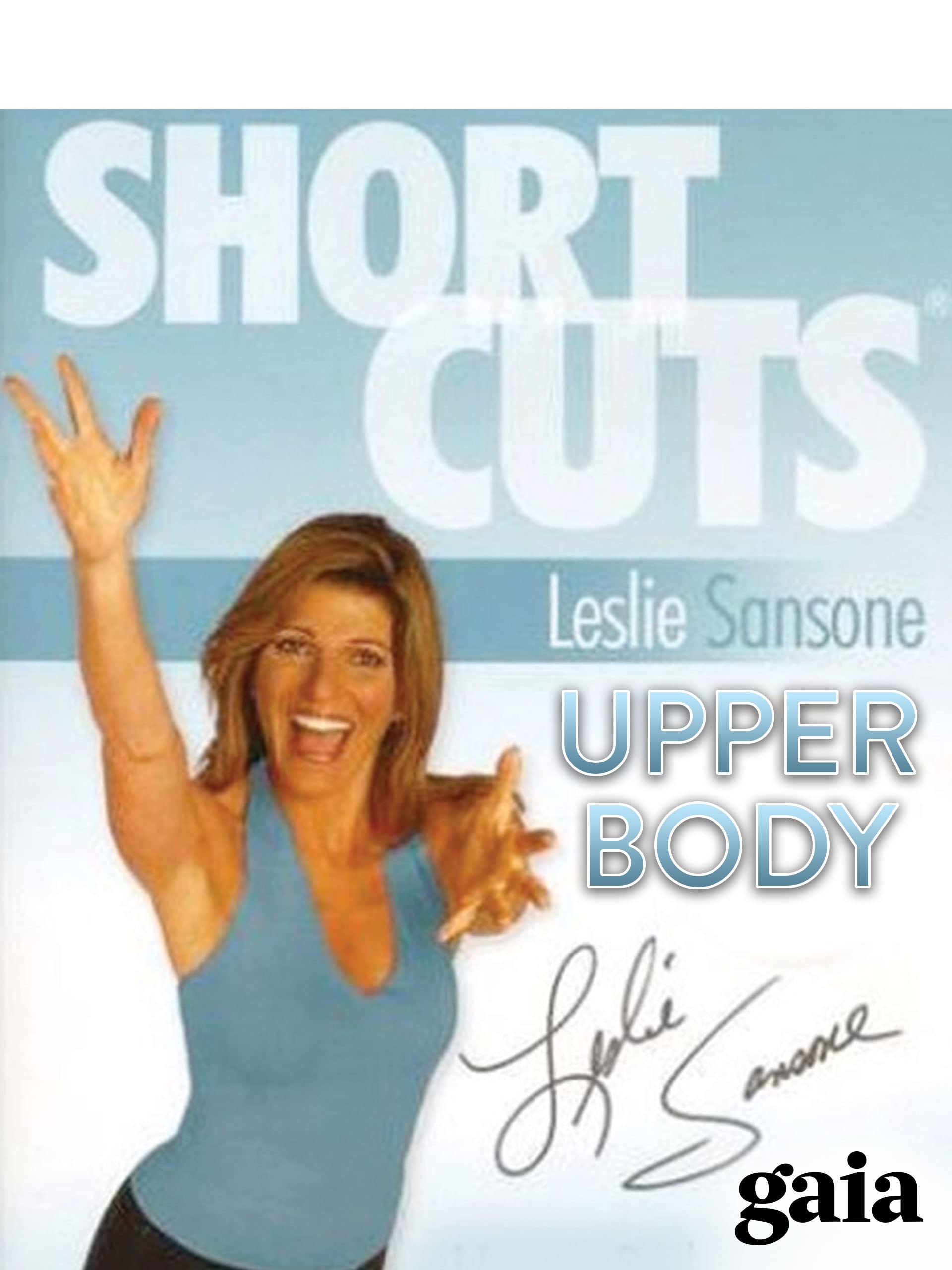 Watch Leslie Sansone Shortcuts Upper Body | Prime Video